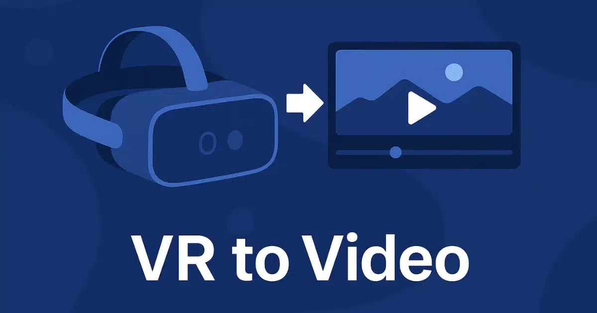 5 Powerful, Seamless VR to Video Tools Transforming Content